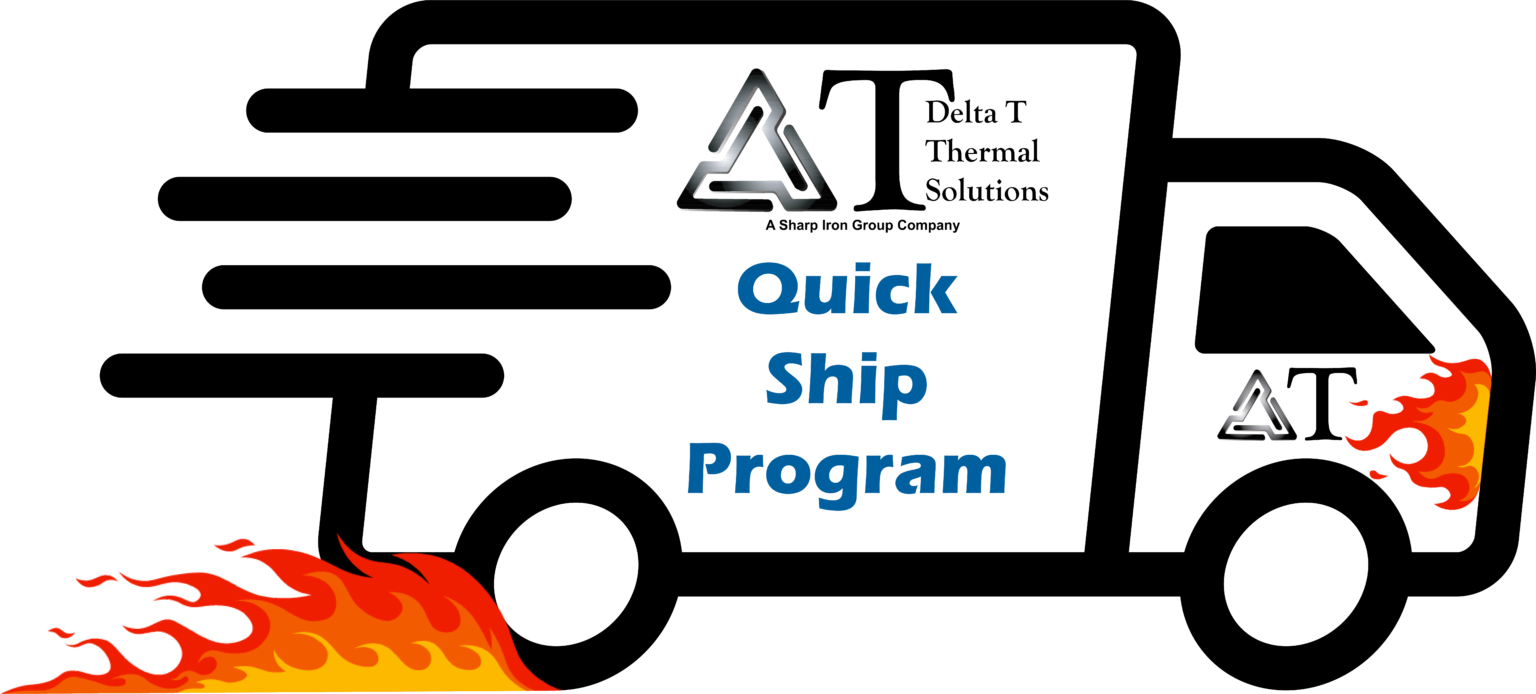 Quick Ship Program - Delta T Thermal Solutions